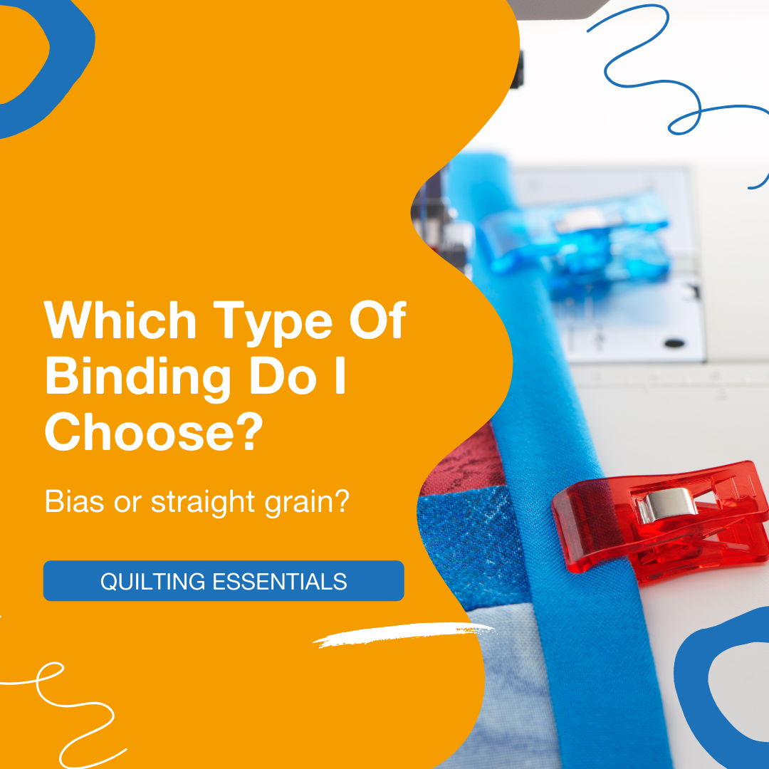 Which type of binding should you use? – The Patchwork Shop